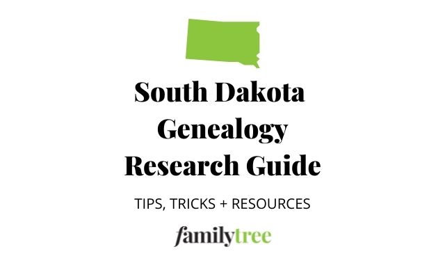 South Dakota Genealogy Research Guide