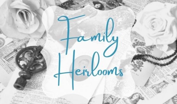 Family Heirlooms: How to Care for the Most Common Types - Family Tree ...