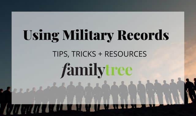 Military Records - Family Tree Magazine