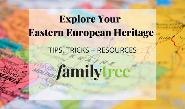 Explore Your Eastern European Heritage
