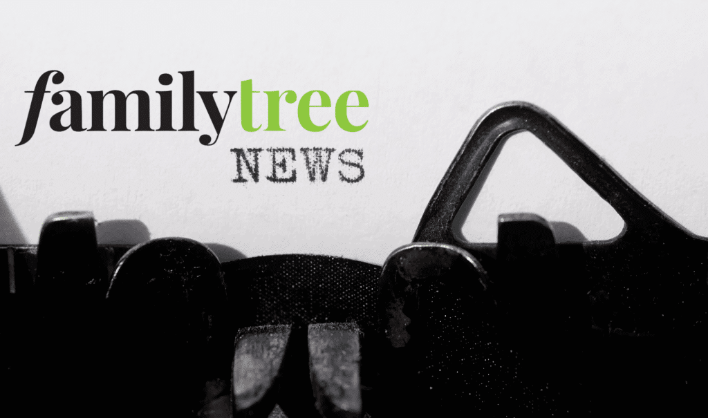 Genealogy News Roundup from Family Tree Magazine - Family Tree Magazine
